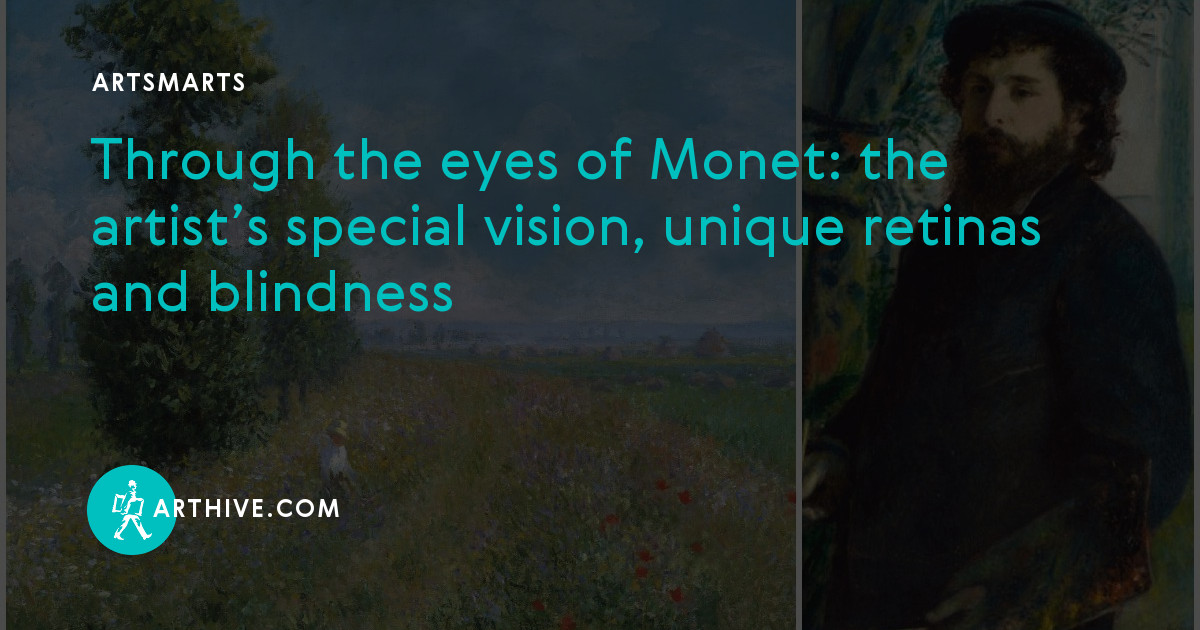 Through the eyes of Monet: the artist’s special vision, unique retinas ...