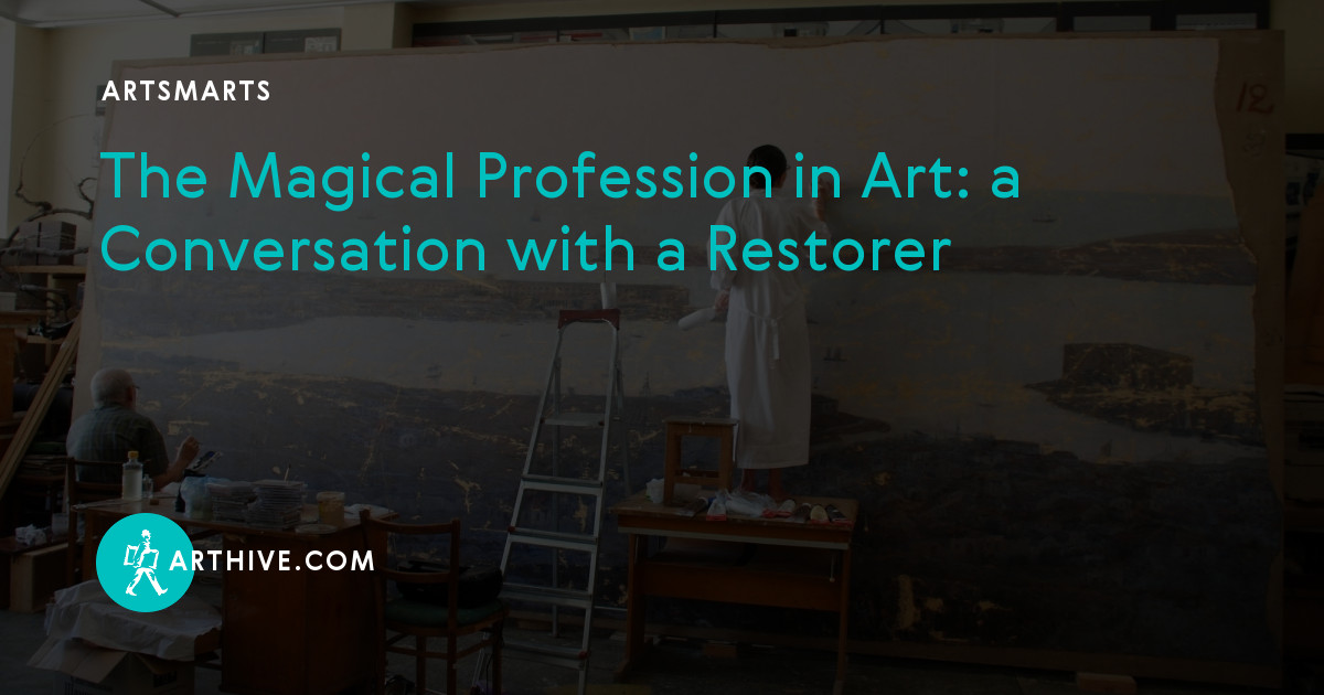 The Magical Profession in Art: a Conversation with a Restorer | Arthive
