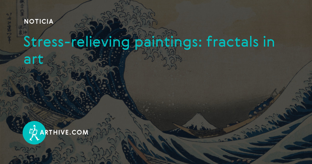 Stress-relieving paintings: fractals in art | Arthive