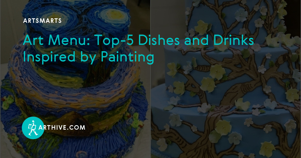 Art Menu: Top-5 Dishes and Drinks Inspired by Painting | Arthive