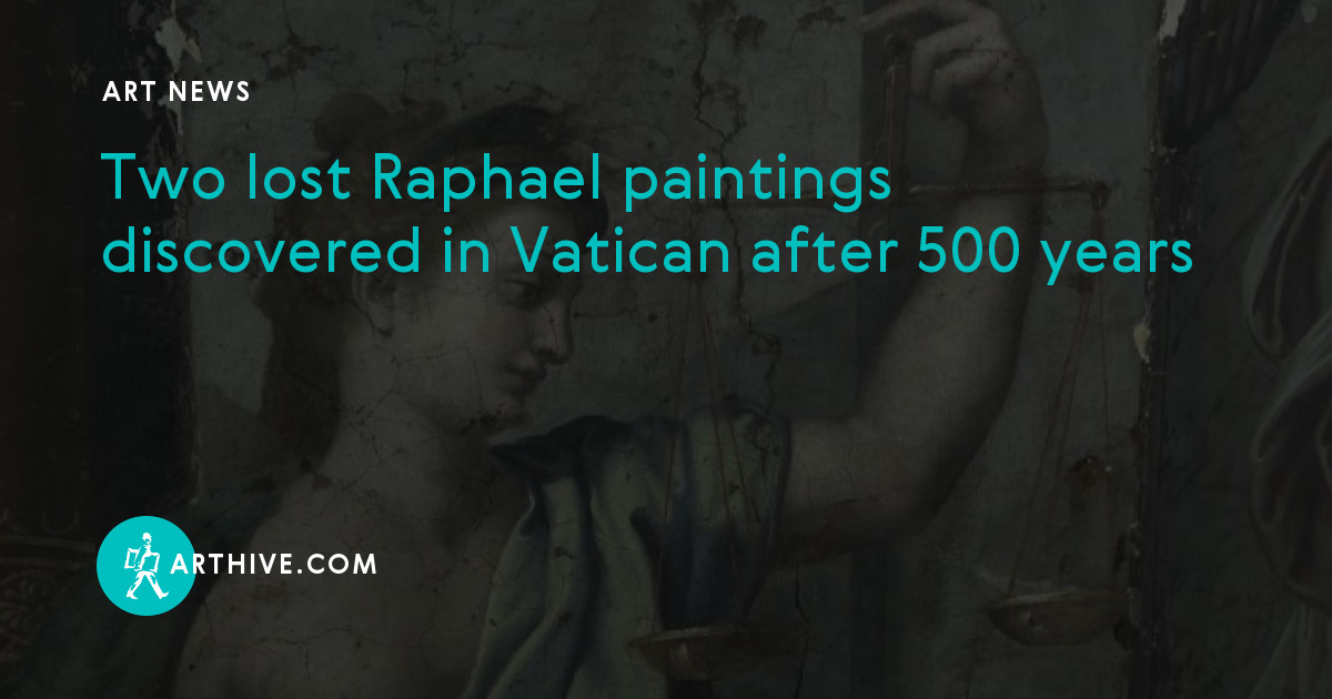 Two lost Raphael paintings discovered in Vatican after 500 years | Arthive