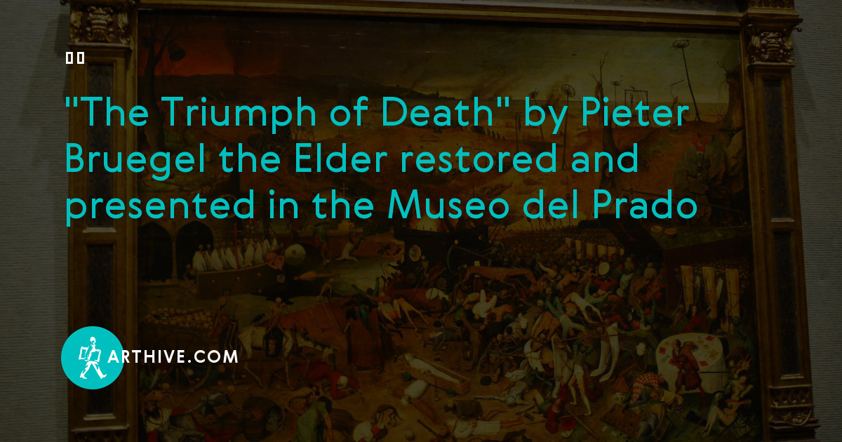 "The Triumph of Death" by Pieter Bruegel the Elder restored and ...