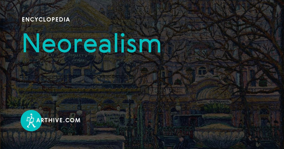 Neorealism in Art | Arthive